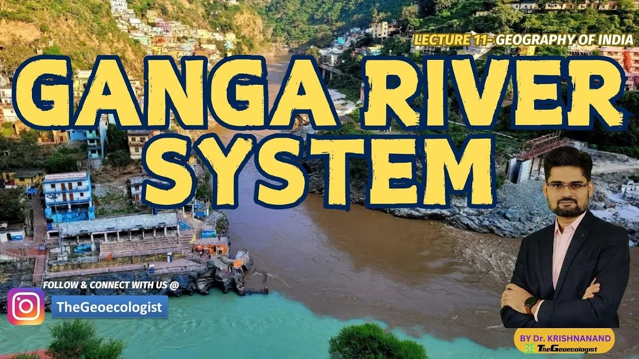 Ganga River System- Ganga & Its Tributaries #thegeoecologist ...