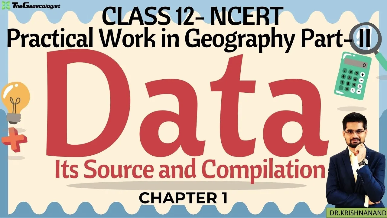 Data-Its Source and Compilation-Chapter 1-Class 12 NCERT Geography ...