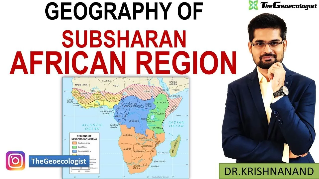 Geography of Sub-Saharan Africa-African Region-Geoecologist - Geography ...