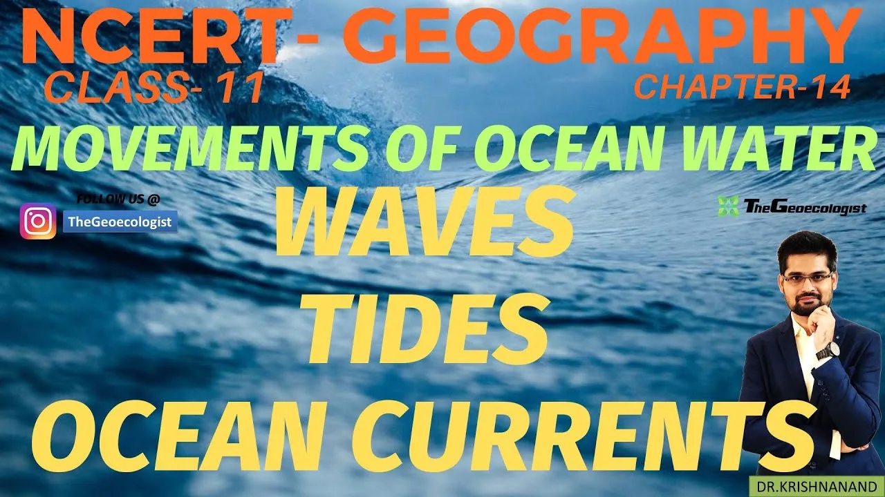 Movements of Ocean Water- NCERT Class 11 - Chapter 14 - Geography ...