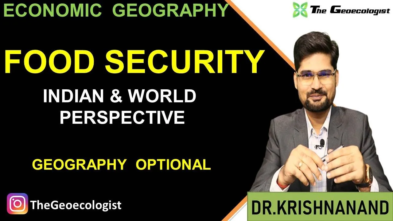 Food Security- Economic Geography -Geography Optional-UPSC - Geography ...