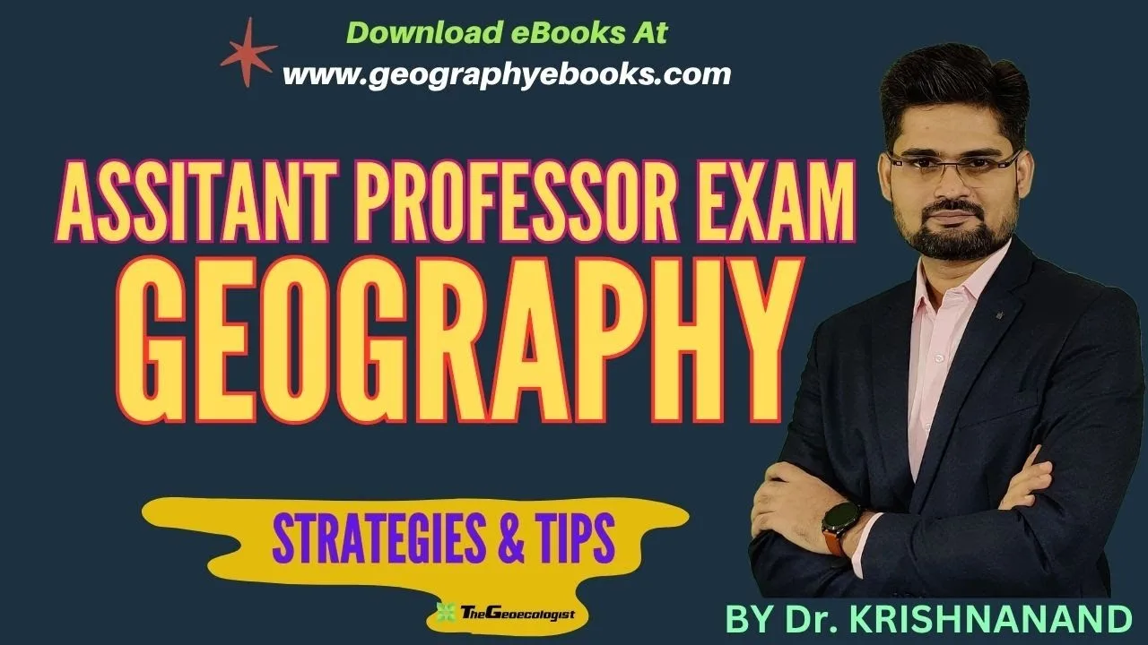 How to Prepare for Assistant Professor Geography Exams-UGC NET Based ...